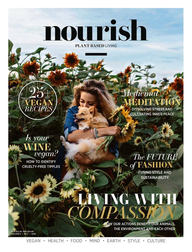 Vol 6, No. 7 - Living with Compassion - Nourish plant-based living